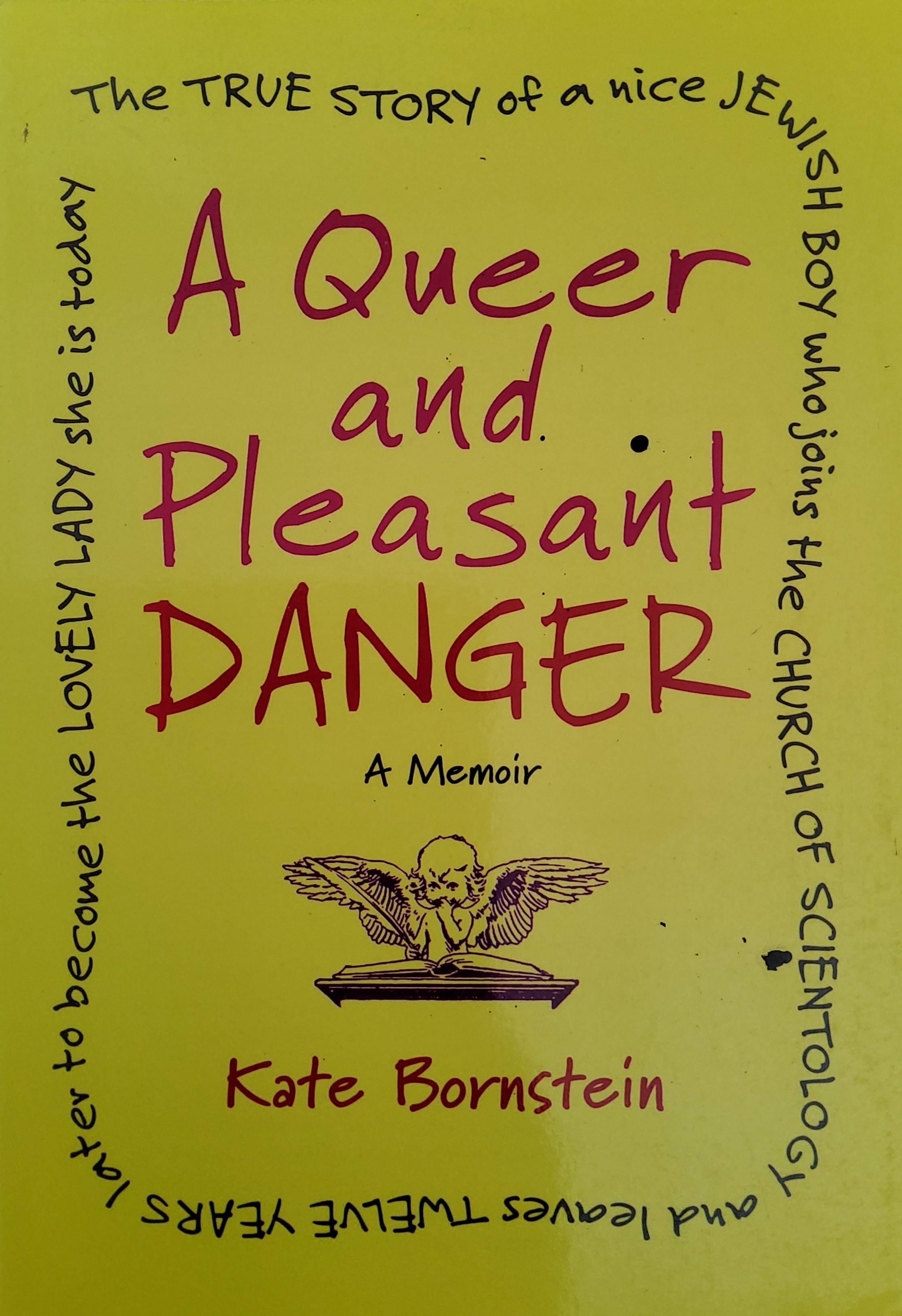A Queer and Pleasant Danger, Kate Bornstein – Gender Community Lending ...