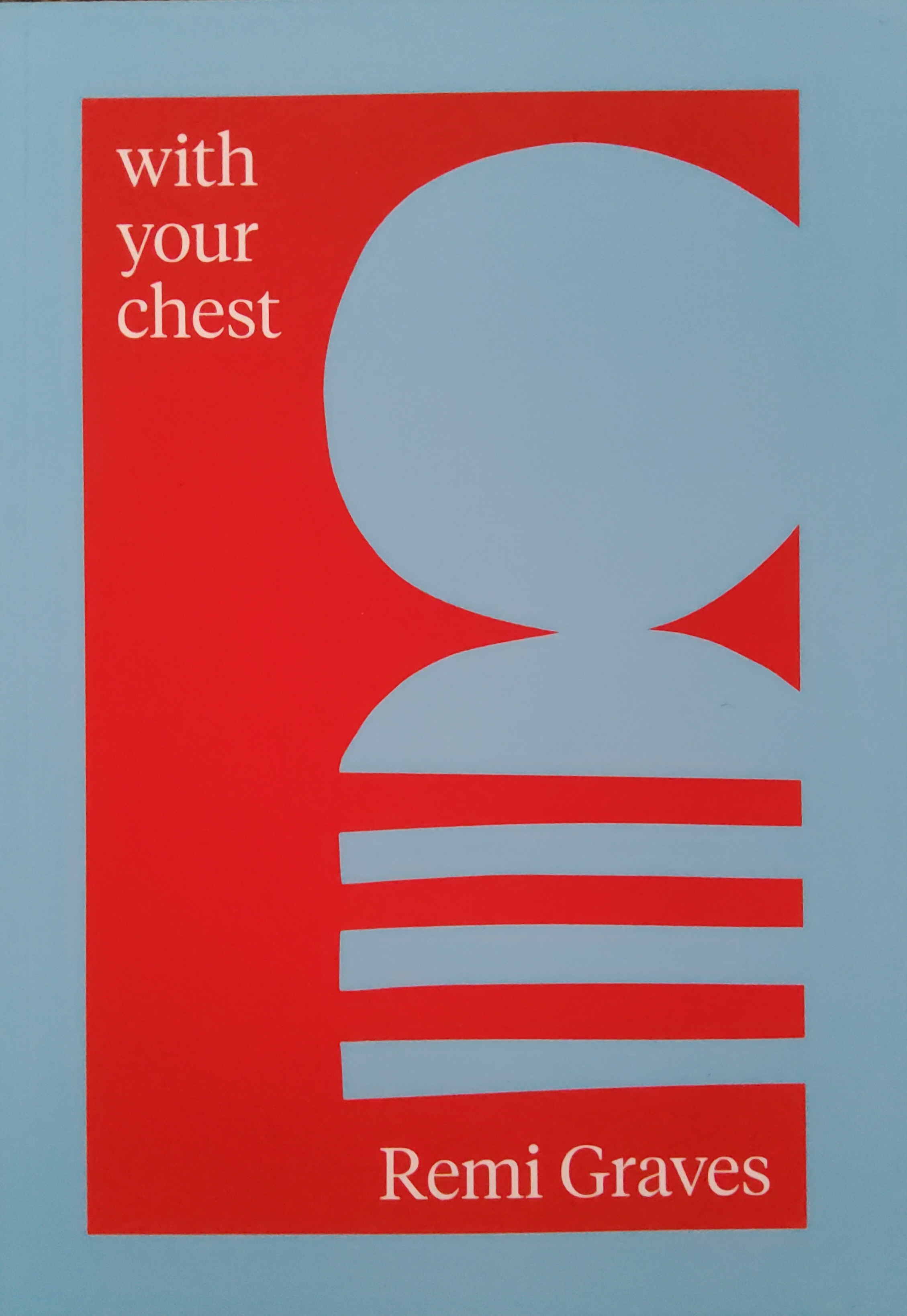 with your chest, Remi Graves – Gender Community Lending Library