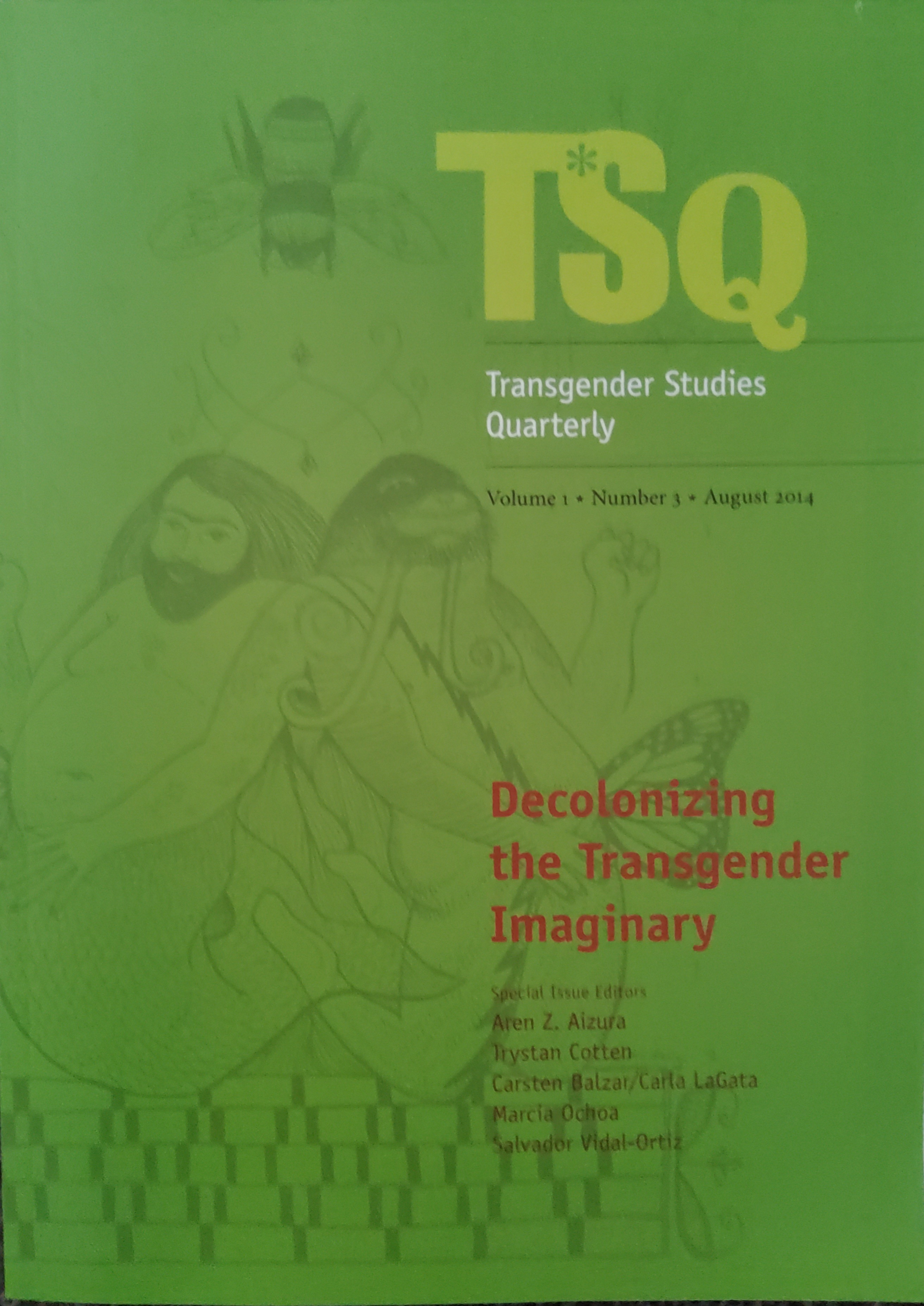 Trangender Studies Quarterly: Decolonizing the Transgender Imaginary – Gender Community Lending ...